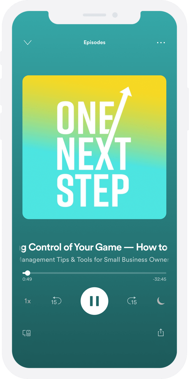One Next Step Podcast - Lead Your Small Business to Big Success